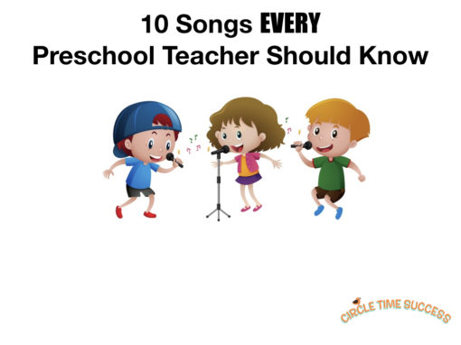 10 songs every preschool teacher should know - song book to print