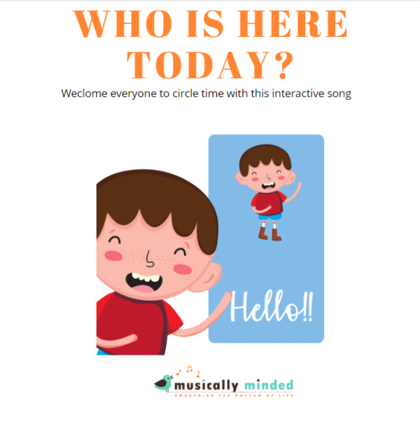 Classroom Hello Song - Circle Time Success - Who is Here Today?